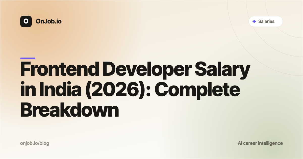 Frontend Developer Salary in India (2026): Complete
